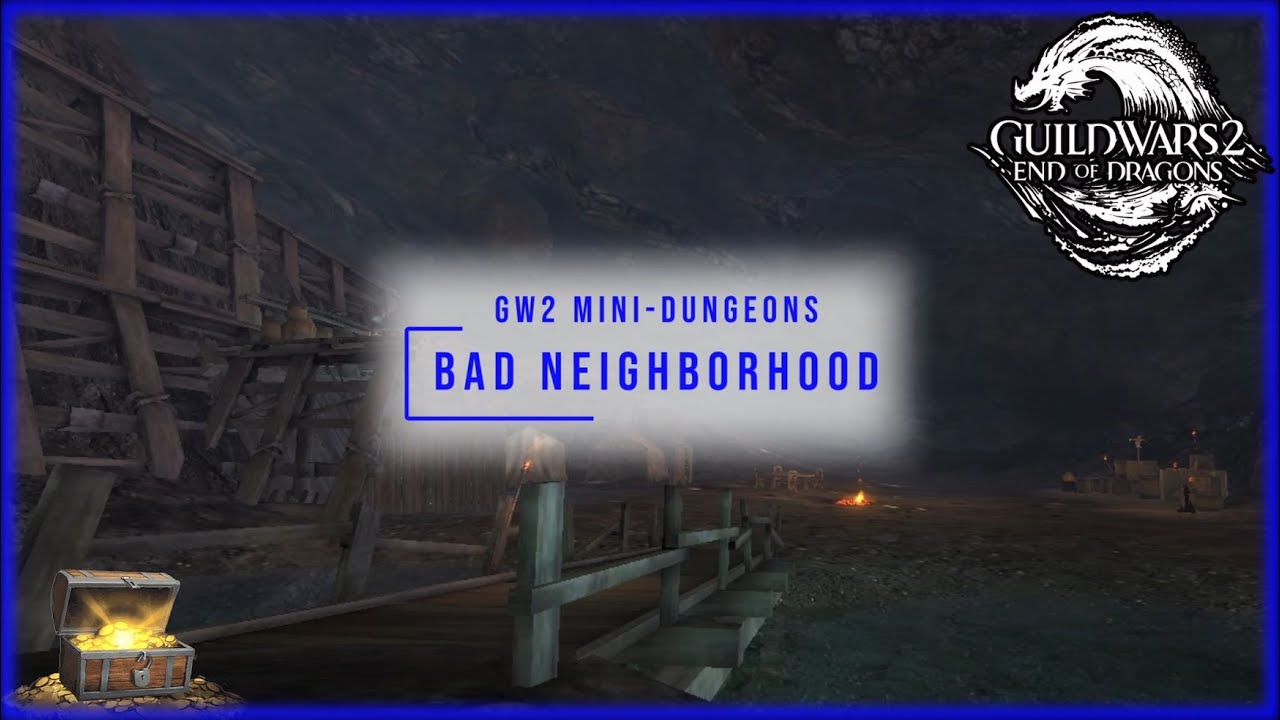 Guild Wars 2 | Mini-Dungeons | Bad Neighborhood - YouTube