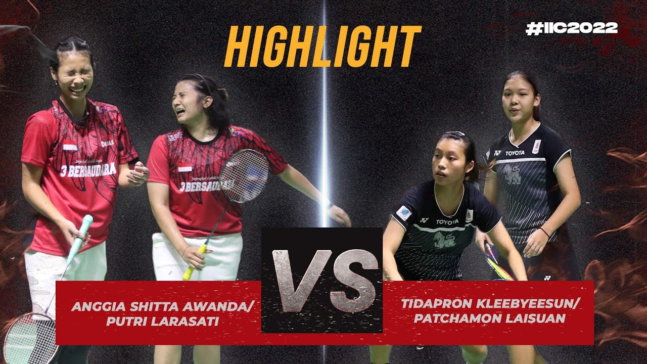 HIGHLIGHT MATCH ANGGIA SHITTA AWANDA PUTRI LARASATI vs TIDAPRON ...