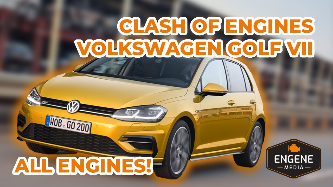 CLASH OF ENGINES / Volkswagen Golf VII / All engines acceleration ...