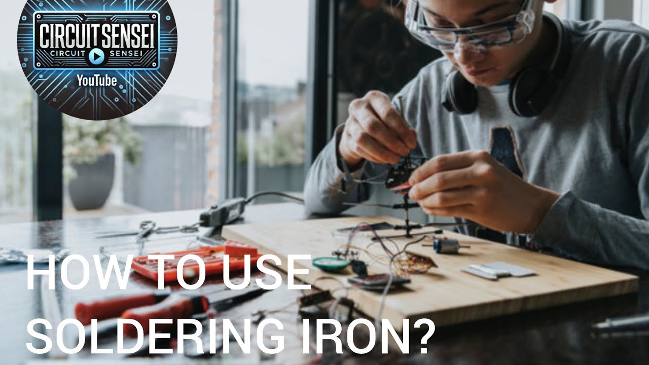 HOW TO USE SOLDERING IRON - YouTube