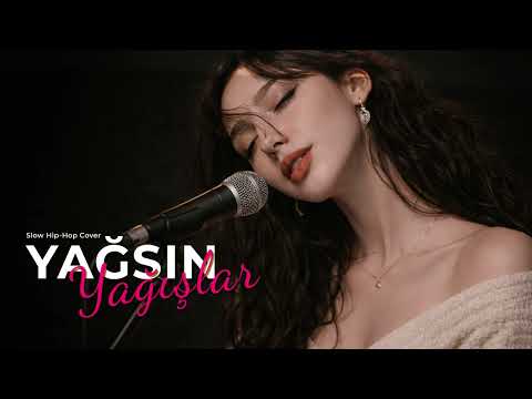 Nur Cəfərli - Yağsın Yağışlar (Slow Hip-Hop Cover)