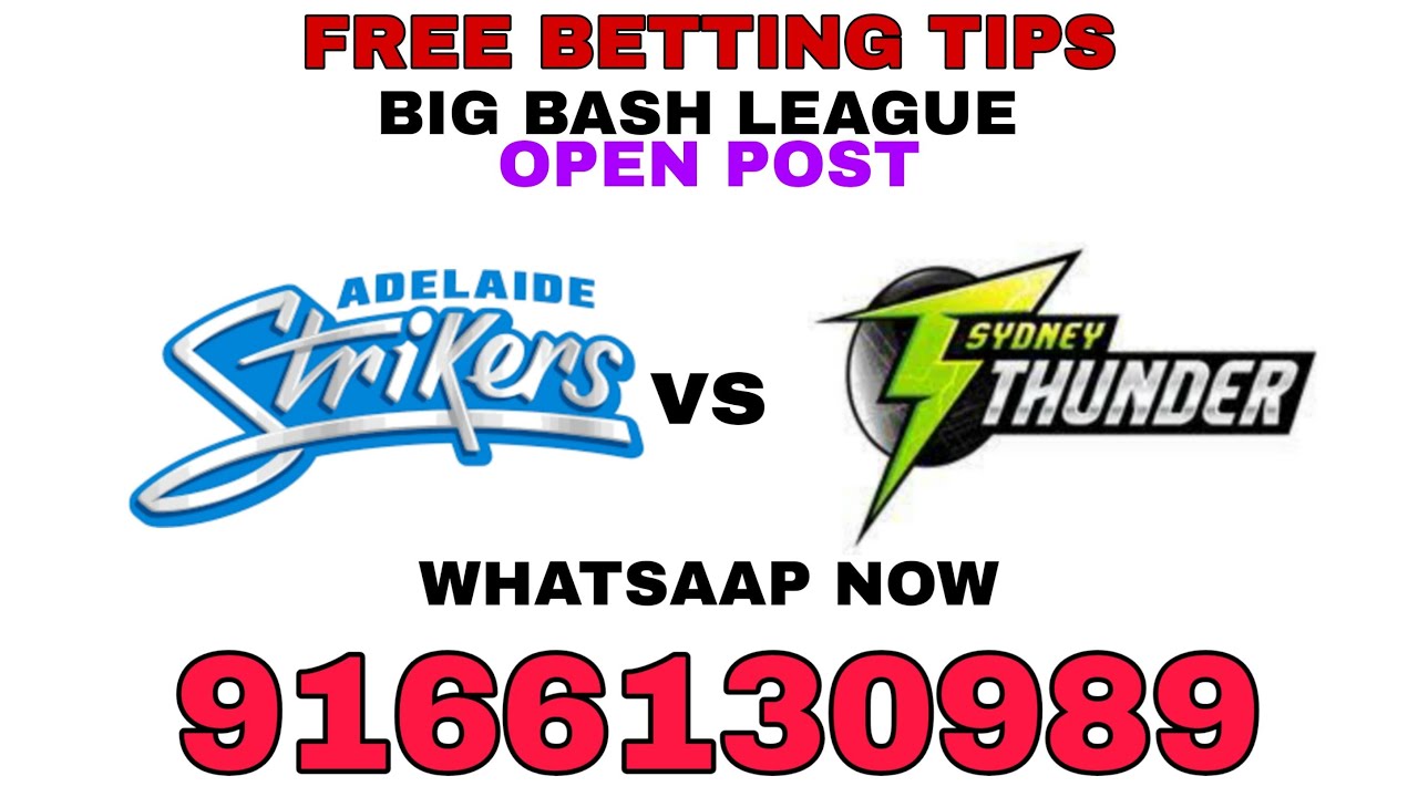 OPEN POST||ADILATE STRIKERS vs SYDNEY THUNDARS || BBL 2019 || 1001% ...