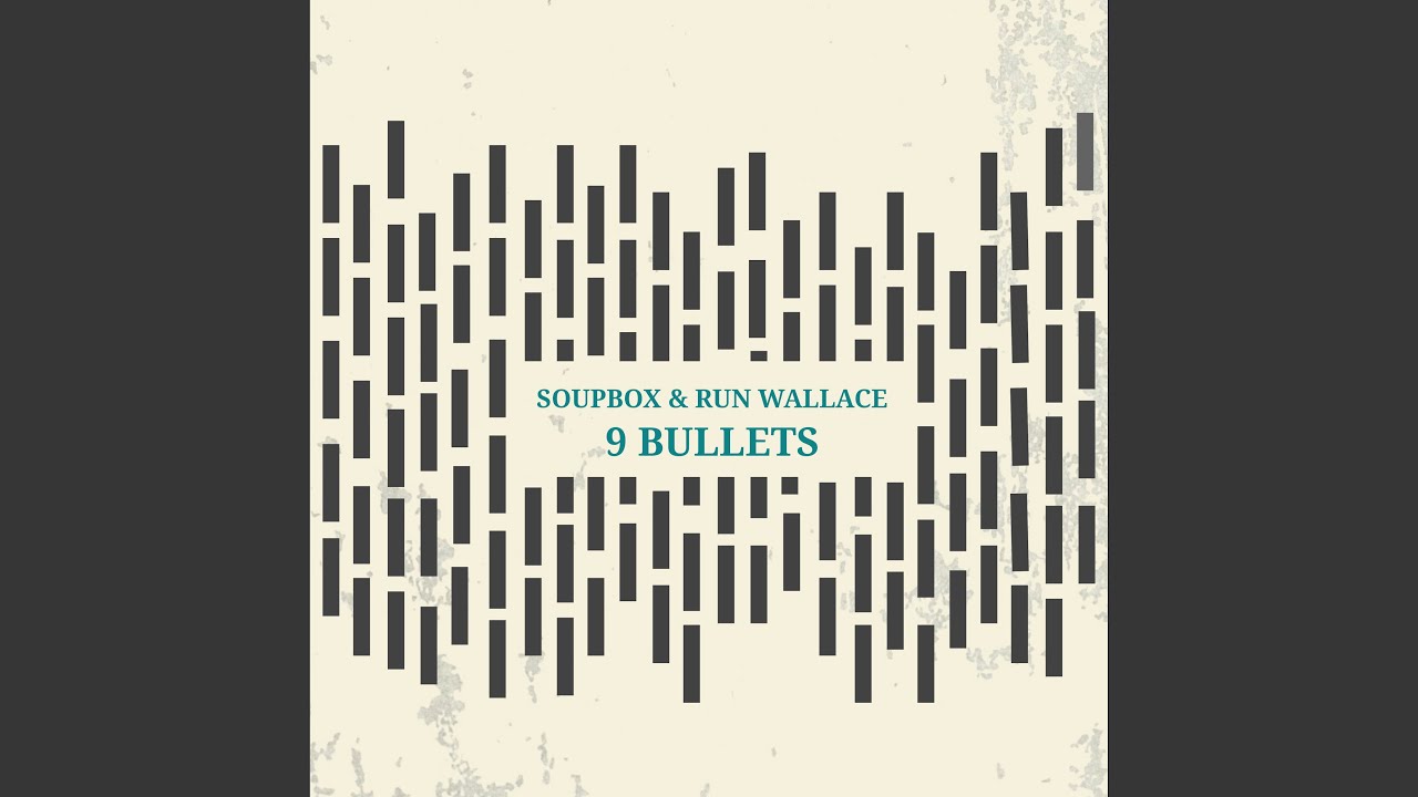 Nine Bullets - YouTube