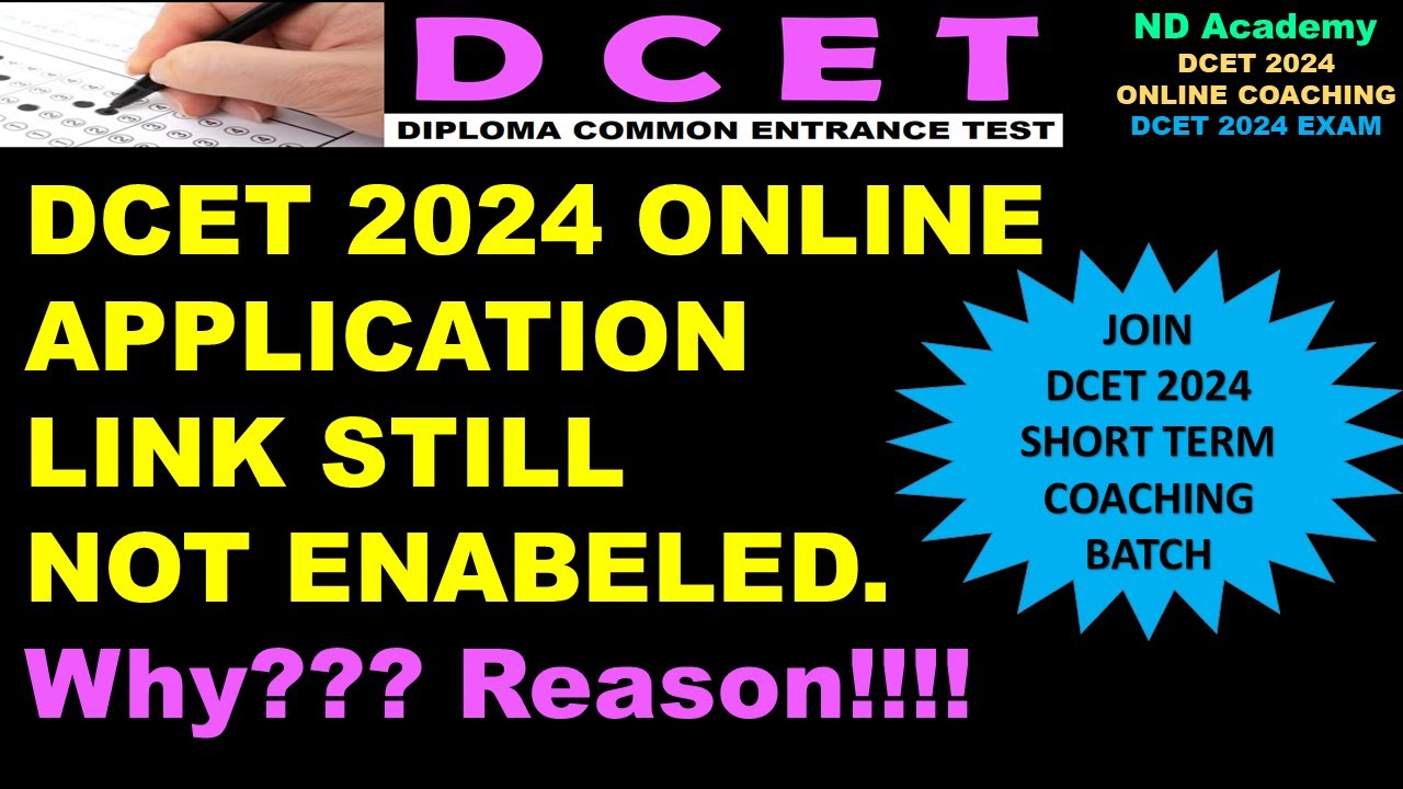 DCET 2024 Application Link Still Not Enabeled??? |Reason for Delay |DCET 2024 Exam DATE |ND ...