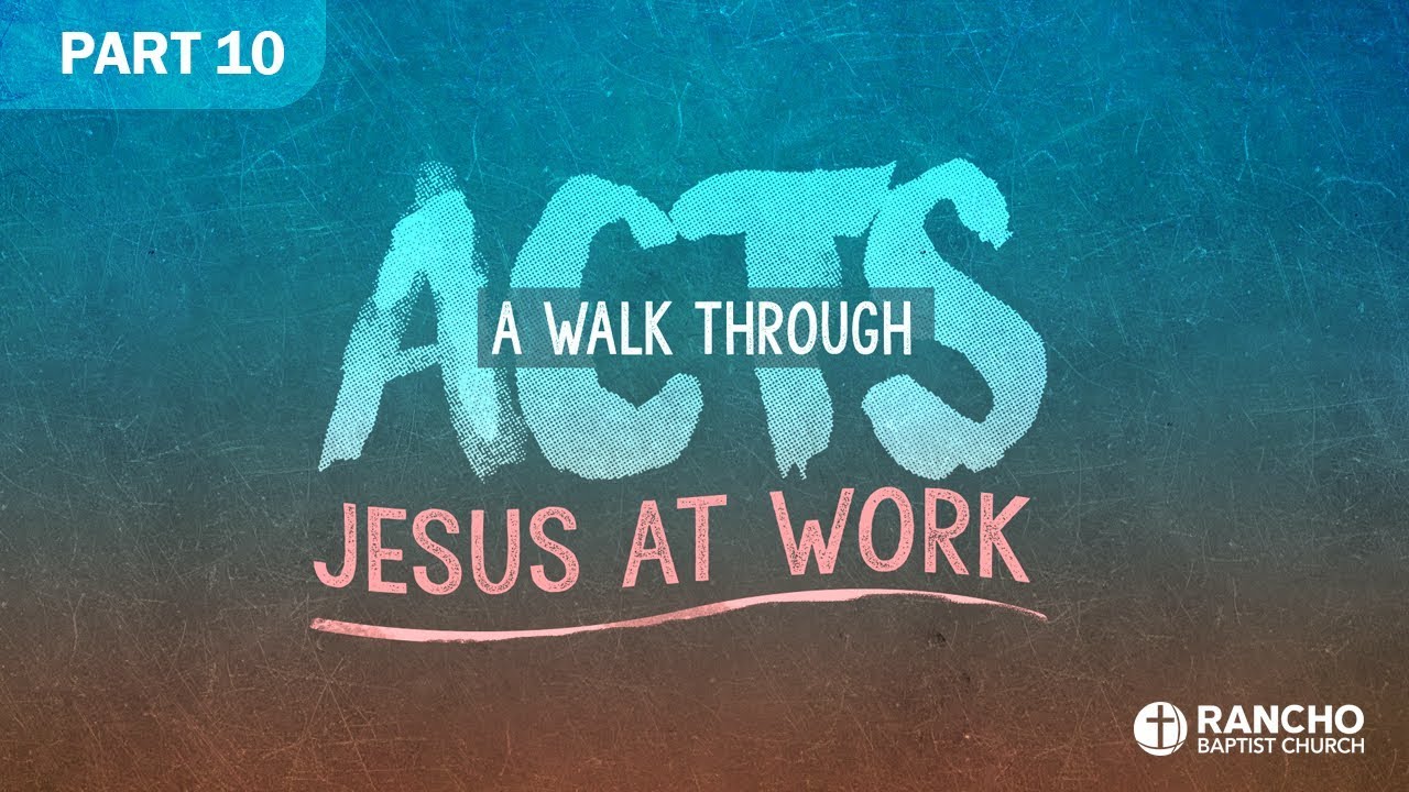 A Walk Through Acts: Jesus at Work | Part 10: Peter's Powerful ...