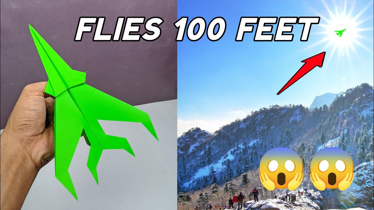 How To Make a Paper Airplane that Flies Far 100 feet - Paper plane easy ...