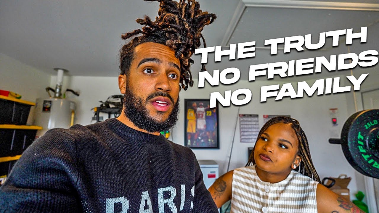 We are truly alone.. NO FRIENDS, NO FAMILY - YouTube