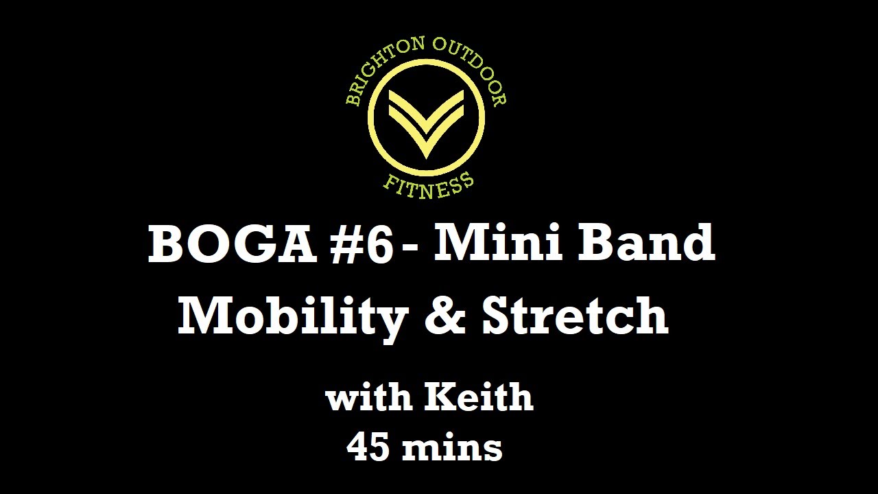 BOGA #6 Mobility, Strength & Stretch - YouTube