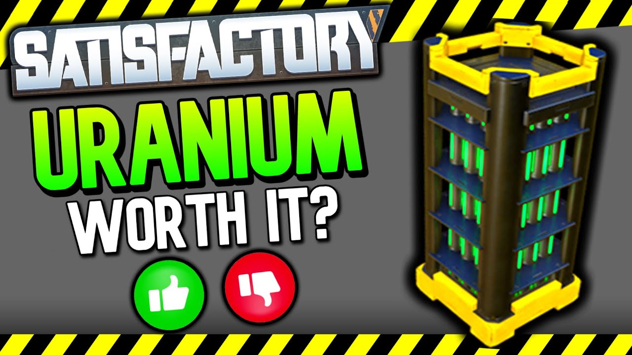 Are ‘URANIUM FUEL RODS’ WORTH IT in Satisfactory? - YouTube