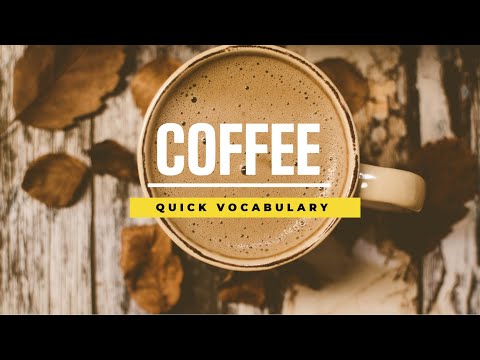 Coffee Vocabulary. Learn the words to ask in a coff... Video