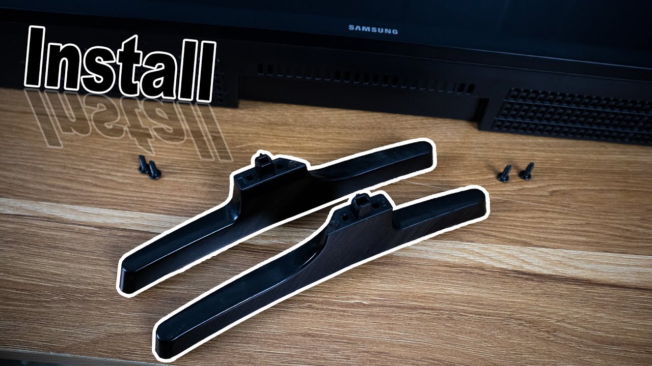 How to Install SAMSUNG Smart TV Stand Legs - YouTube