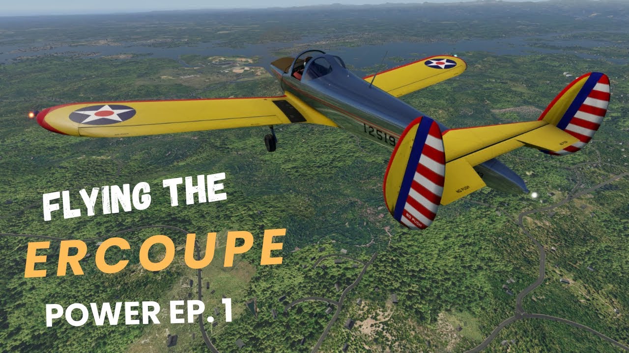 X Plane 11 Flying the ERCO Ercoupe (Effects of Power Episode 1) - YouTube