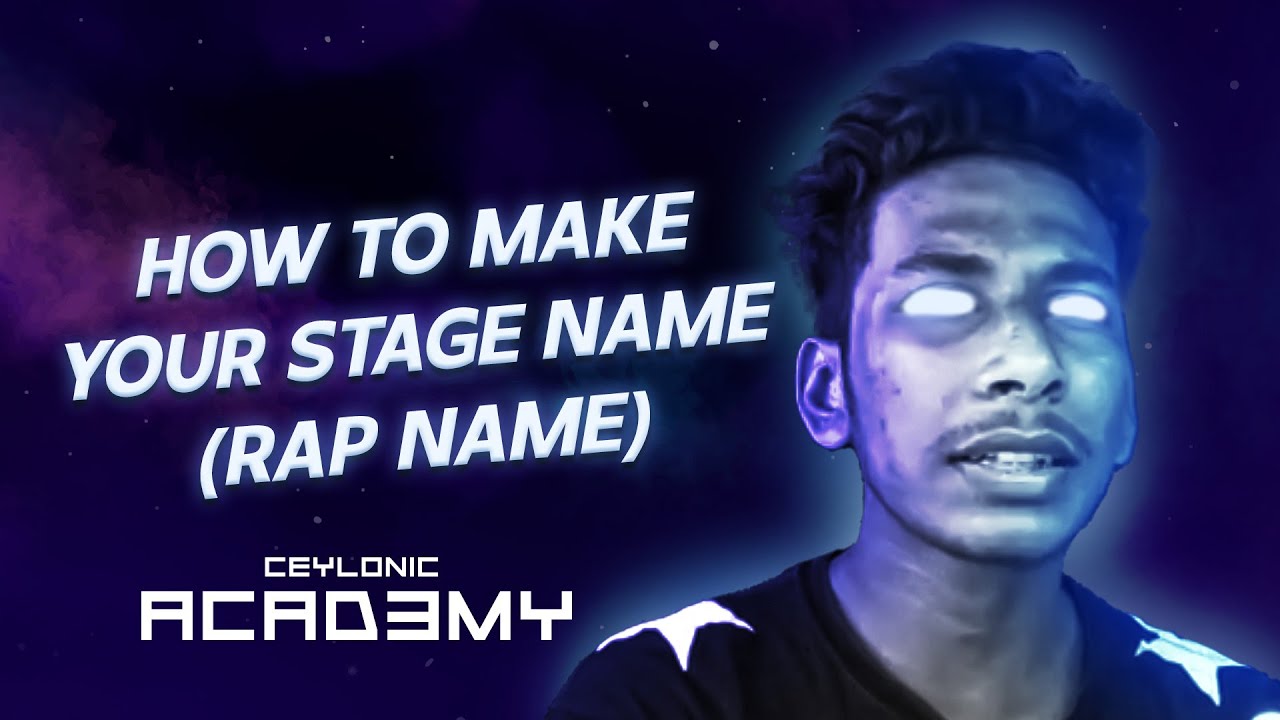 How to make your Stage name ( Rap Name) - YouTube