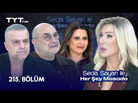 Seda Sayan ile Her Şey Masada | 215. Bölüm • Berdan Mardini, Ayşe İrem İskenderoğlu, Aret Kamar