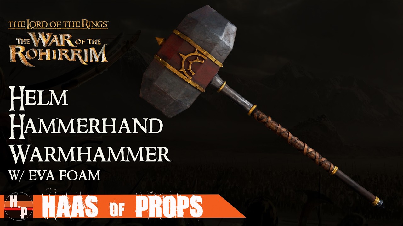 Making Helm Hammerhand's War Hammer from War of the Rohirrim | LOTR EVA ...