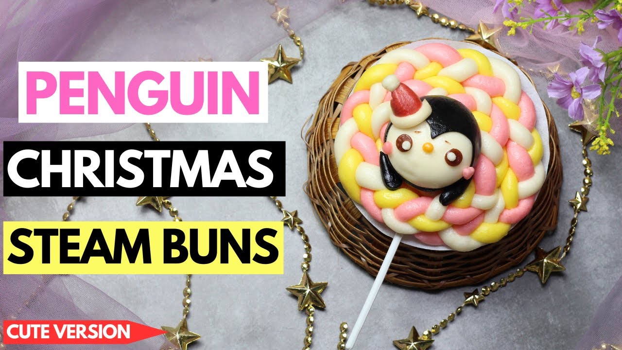 PENGUIN CHRISTMAS STEAM BUNS - YouTube