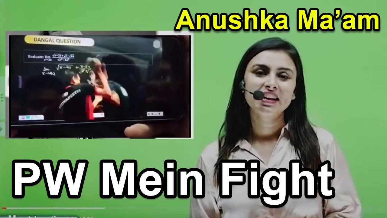 Connection Between Anushka Mam & Fight in PW Center | PW | Physics ...