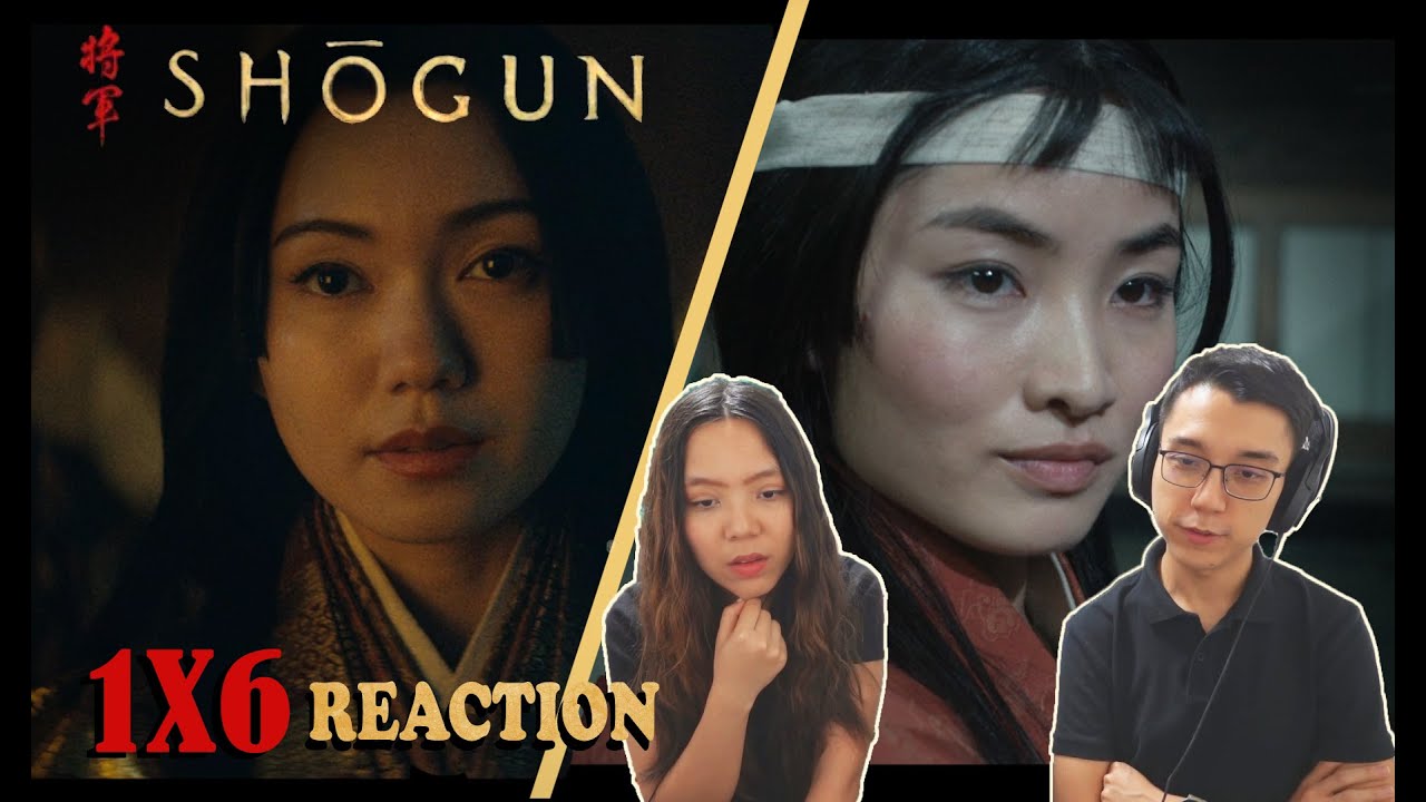 Shogun Episode 6 | REACTION | “Ladies of the Willow World" - YouTube