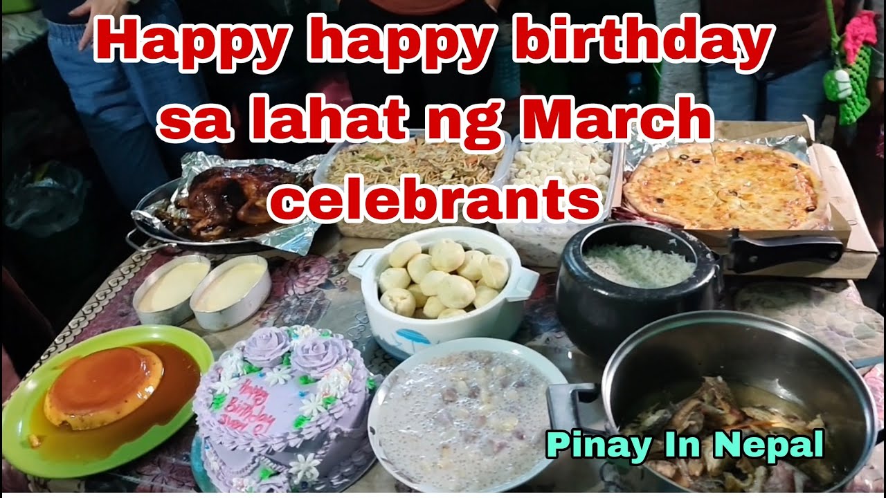 Happy happy birthday sa lahat ng March celebrants - YouTube