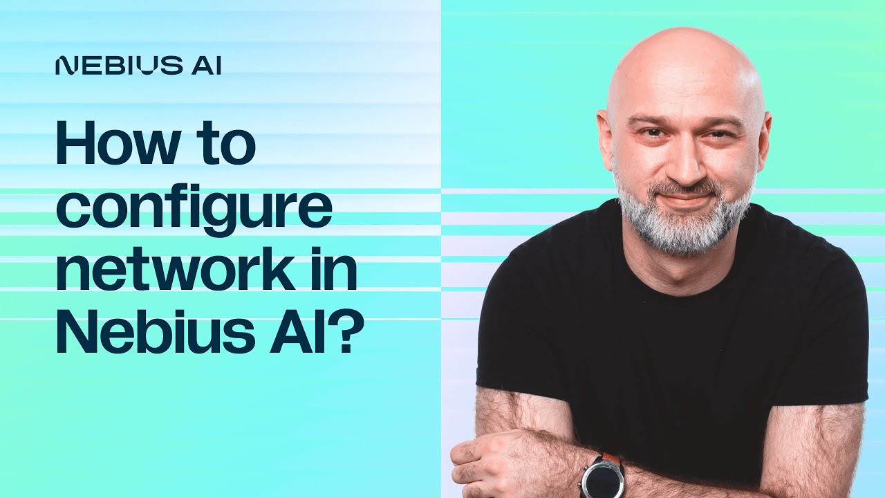How to configure network in Nebius AI? - YouTube