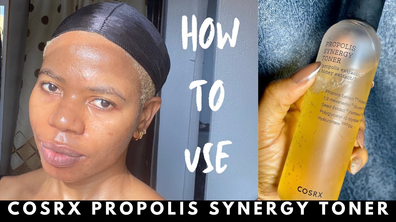 HOW TO USE COSRX PROPOLIS SYNERGY TONER CORRECTLY - YouTube