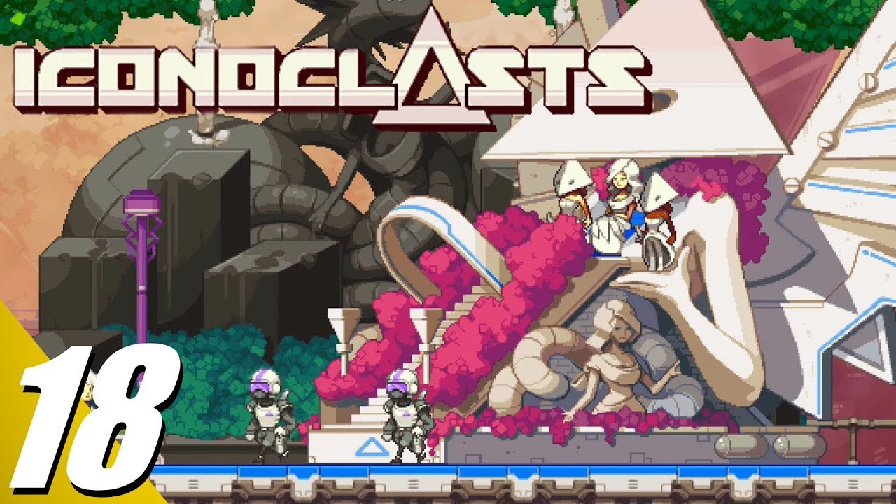 Iconoclasts - Walkthrough Part 18: Mother (No Commentary) - YouTube