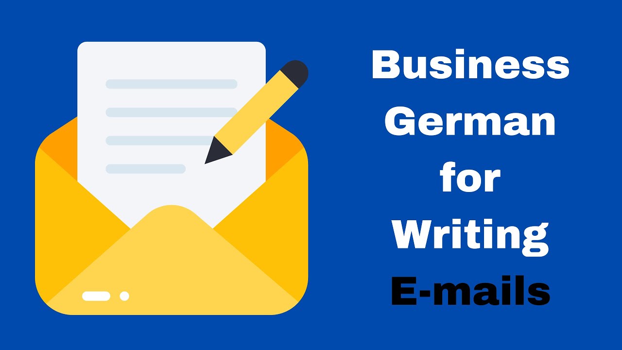 Business German for Writing E-mails | Learn German | German Made Easy # ...