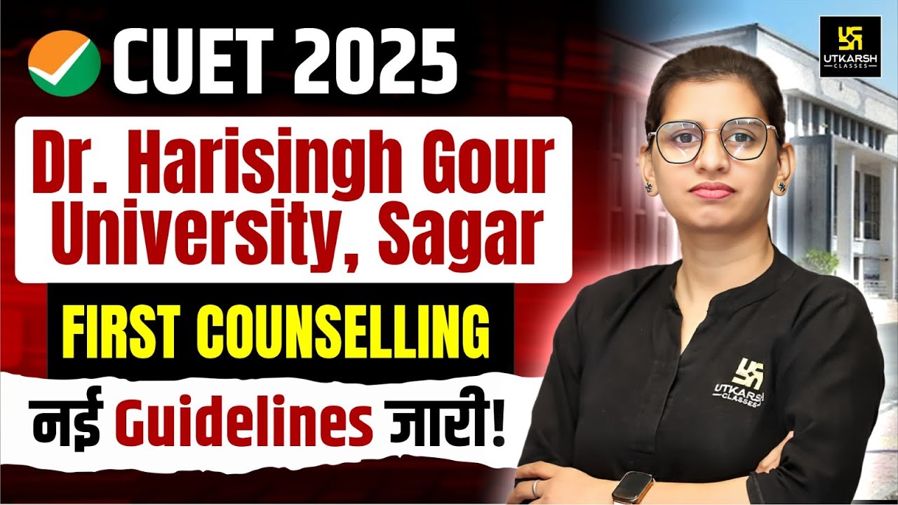 CUET Counselling 2025 | DHSGSU Admission New Guidelines | Dr. Hari ...