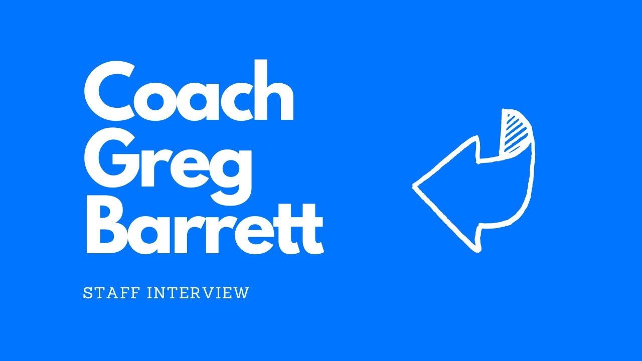 Coach Greg Barrett - YouTube