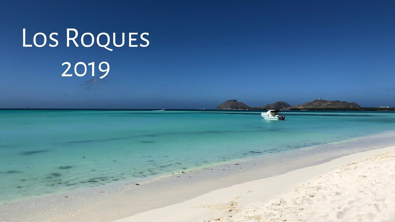 Los Roques 2019 - 4K - YouTube