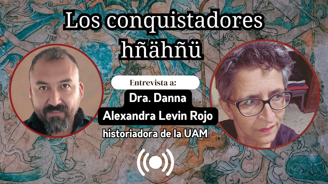 Entrevista a Dra. Danna Alexandra Levin Rojo // Los conquistadores ...
