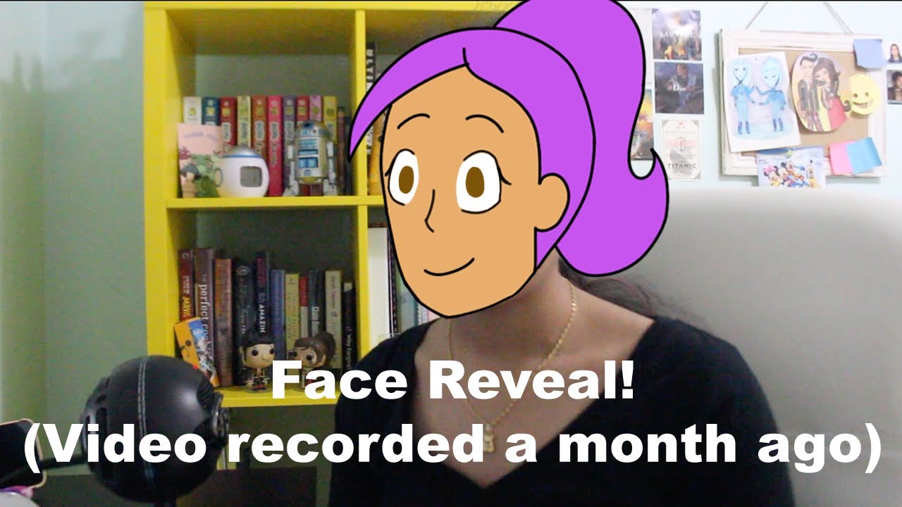 Face Reveal: rambling, movie rants, storytime - YouTube