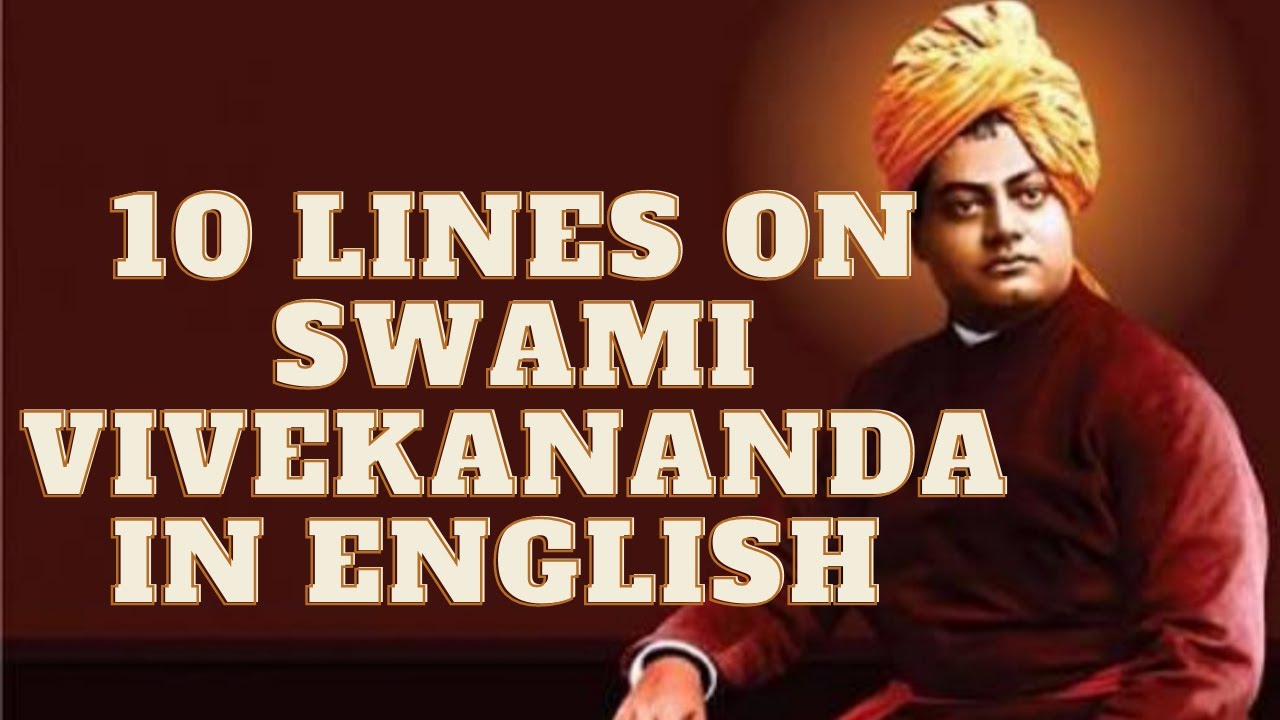10 lines on swami vivekananda in English. - YouTube
