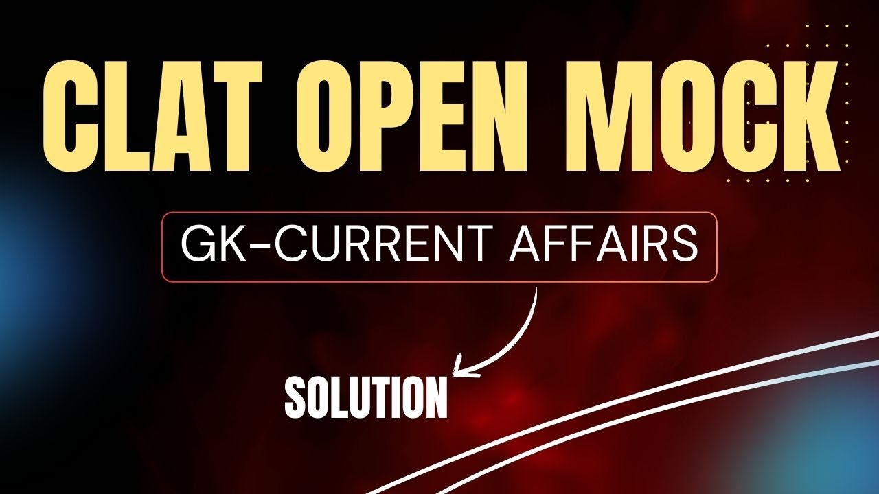 All India Open Mock | Detailed Analysis | GK-CA section | #clatmock ...