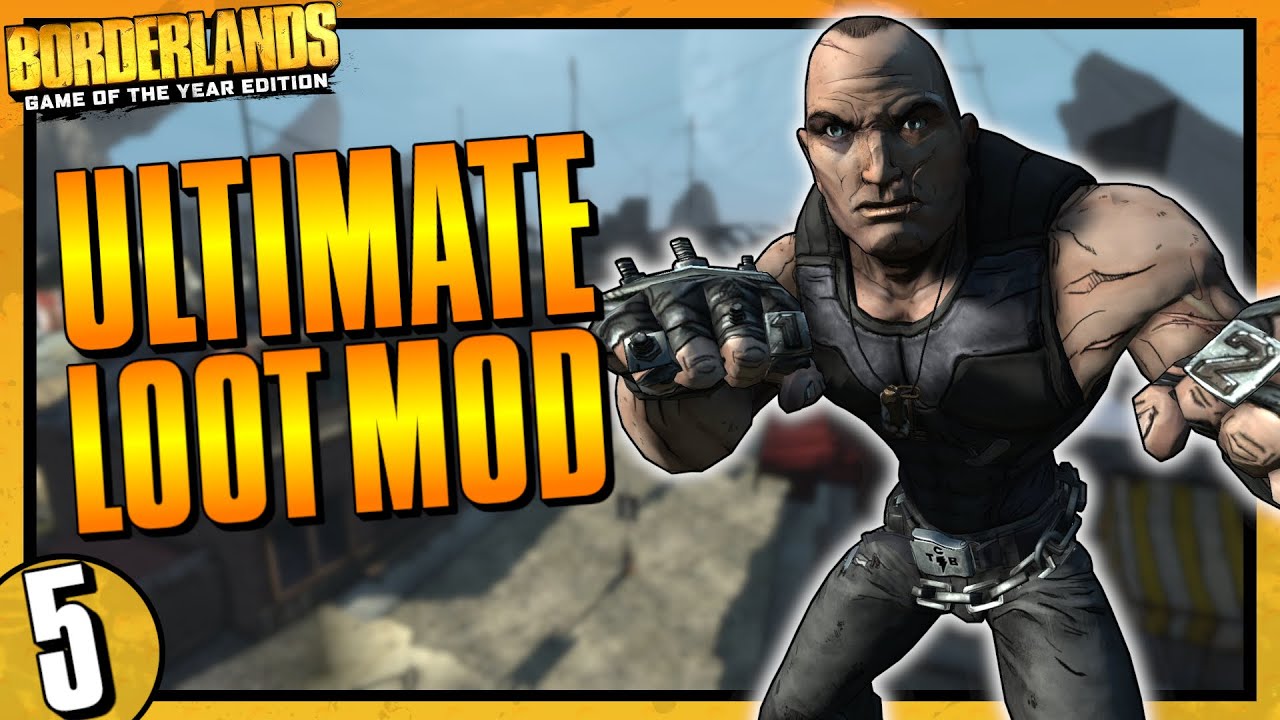 Borderlands | Ultimate Loot Mod (Beta) | Day #5 - YouTube