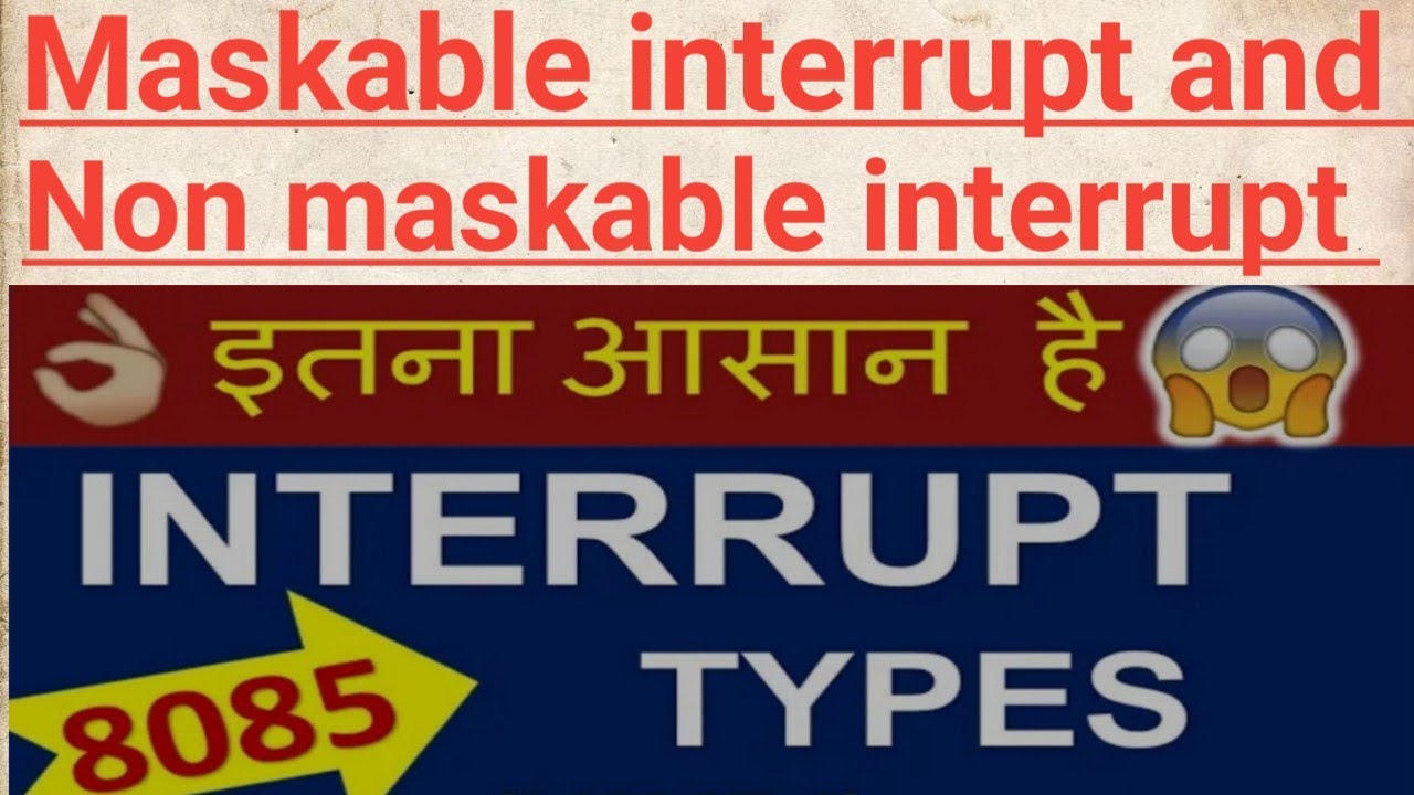 Maskable And Non Maskable Interrupt In Hindi What Is Maskable Interrupt And Non Maskable maskable-and-non-maskable-interrupt-in-hindi-what-is-maskable-interrupt-and-non-maskable