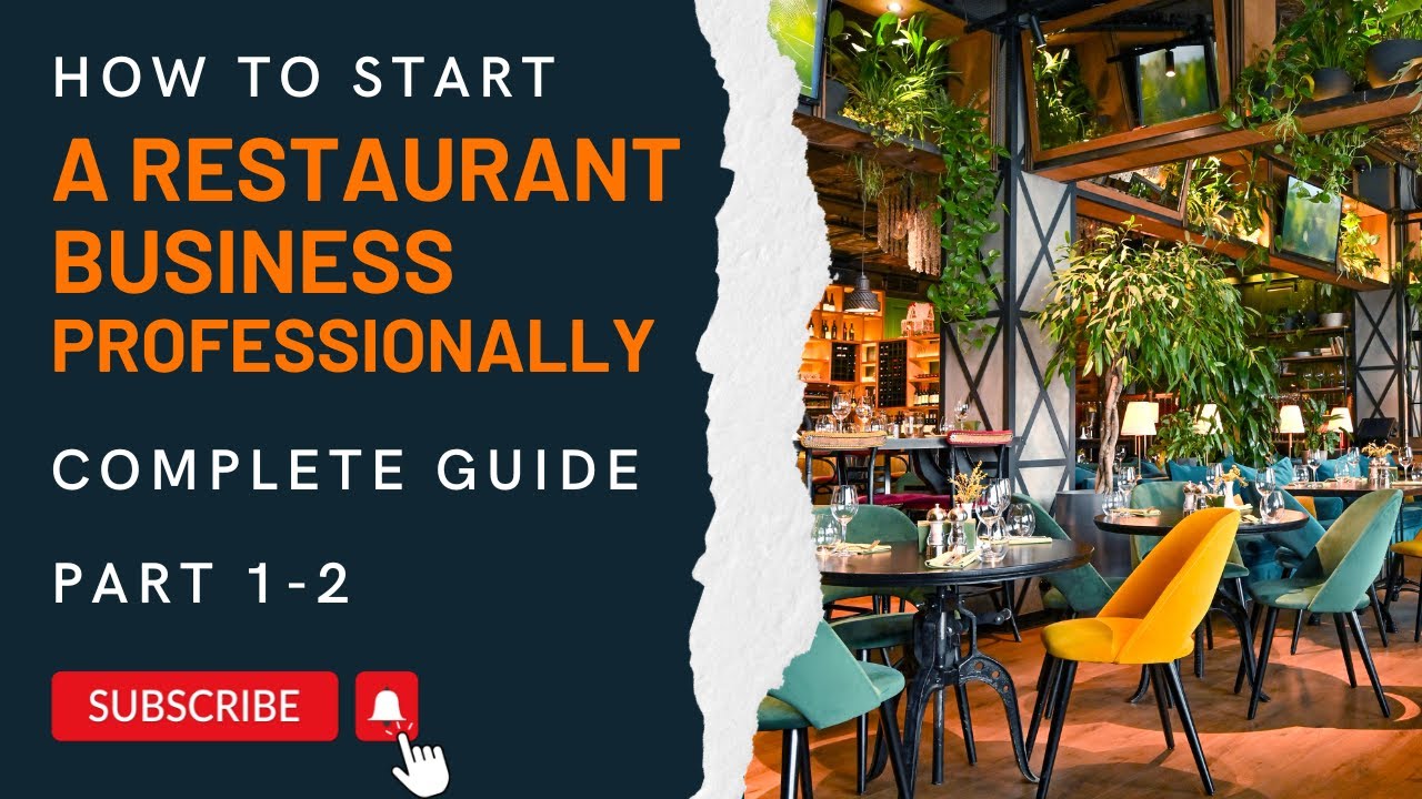 How to Start a Restaurant Professionally from Scratch [Step-by-Step ...