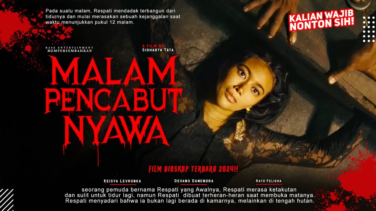 Malam Pencabut Nyawa - Devano Danendra, Keisya Levronka, Ratu Felisha ...