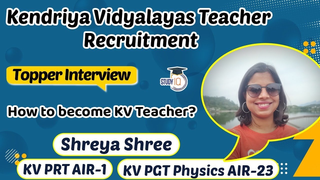 KVS PRT Topper Interview - How to become a KV Teacher? Shreya Shree KV ...