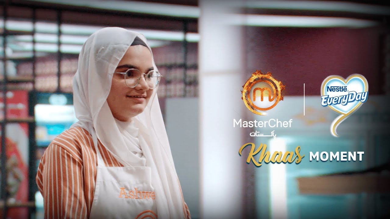 NESTLÉ EVERYDAY | Episode 3 Khaas Moment | MasterChef Pakistan - YouTube