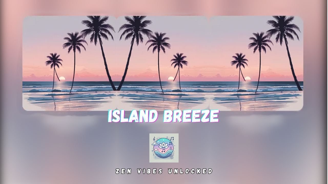 🌴 Island Breeze 🌴 | Lofi Tropical for Relaxing Paradise Vibes 🌺 - YouTube