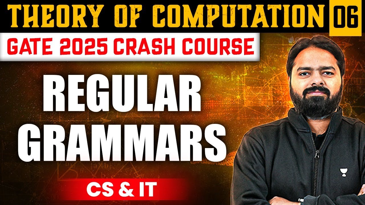Theory Of Computation 06 Regular Grammars Cs And It Gate Crash Course Youtube