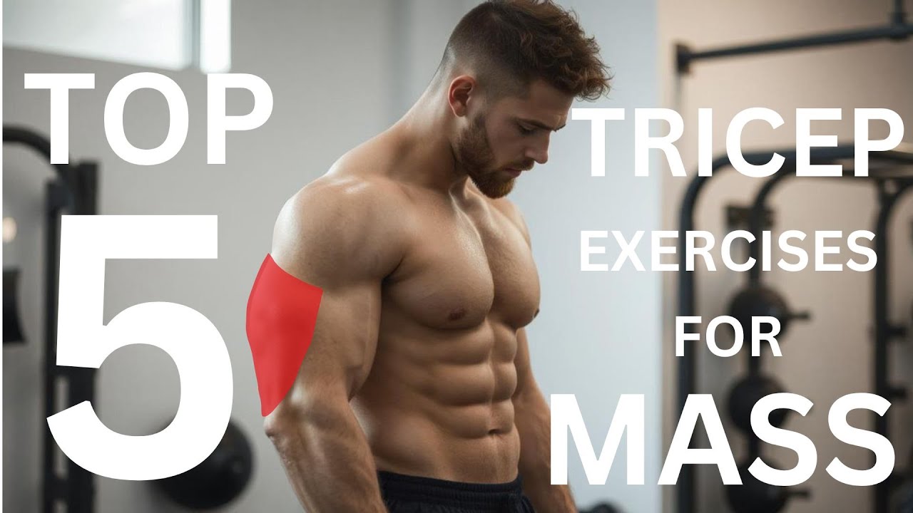The Top 5 Tricep Exercises For MASS - YouTube