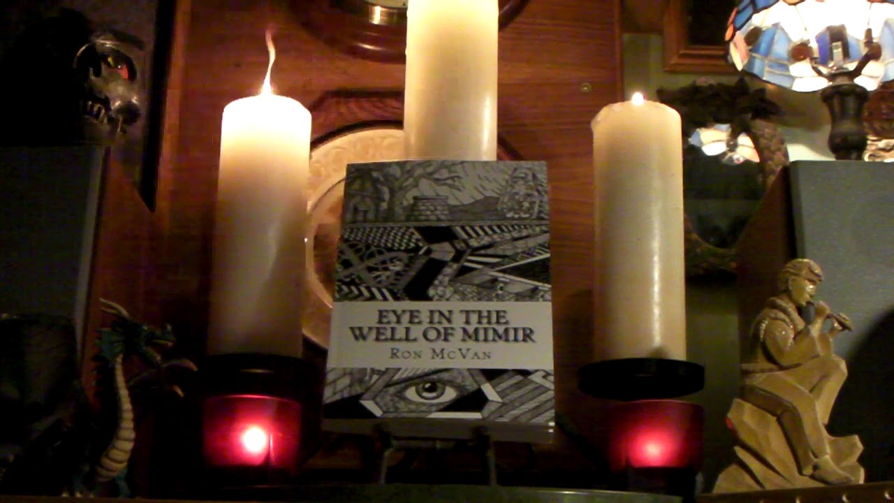 "EYE IN THE WELL OF MIMIR" Poem and recital by Ron McVan - YouTube