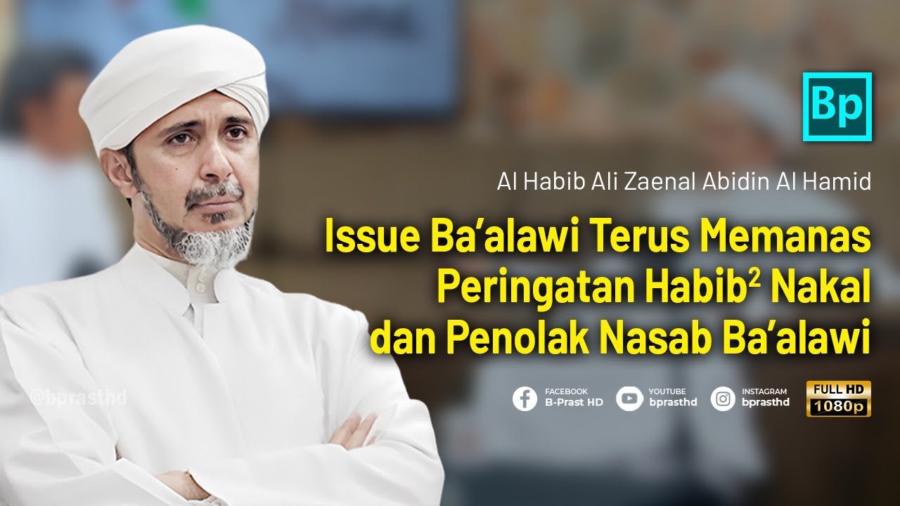 Peringatan Untuk Habib-habib Nakal dan Pembegal Nasab | Habib Ali ...
