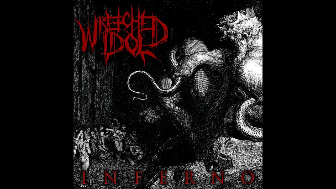Wretched Idol - "Inferno" - YouTube