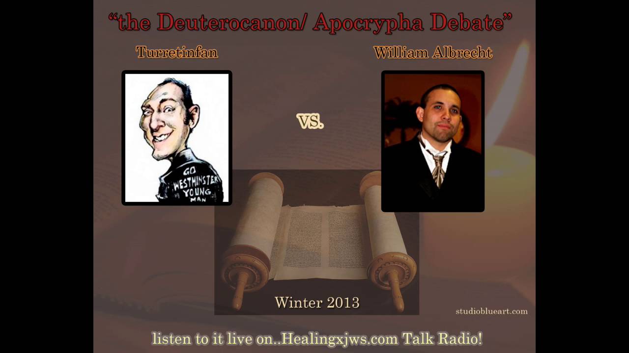 the Deuterocanon/Apocrypha Debate: Turretinfan v Albrecht - YouTube