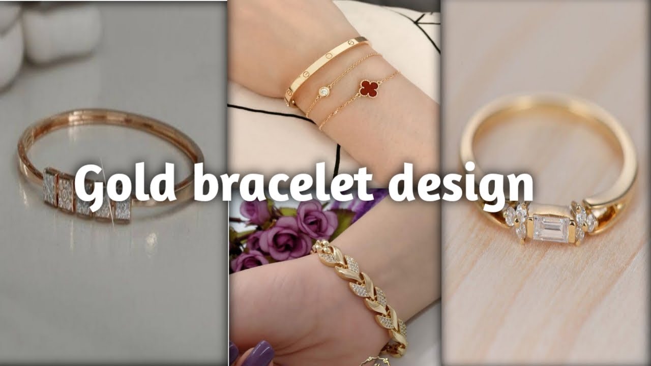 Beautiful bracelet gold design ideas | Hifi fashion - YouTube