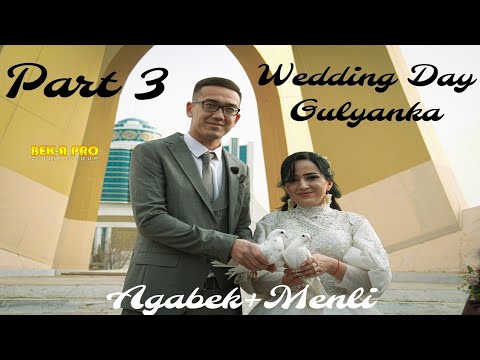 Wedding Day Gulyanka Agabek+Menli 2022 Dasoguz Part 3