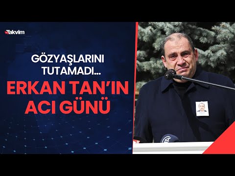 Erkan Tan'ın acı günü... Babasını son yolculuğuna gözyaşlarıyla uğurladı
